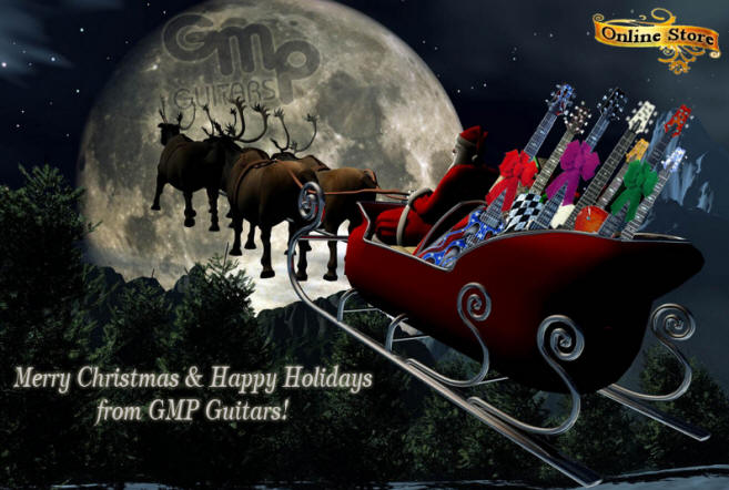 GMP® GUITARS HAPPY HOLIDAYS